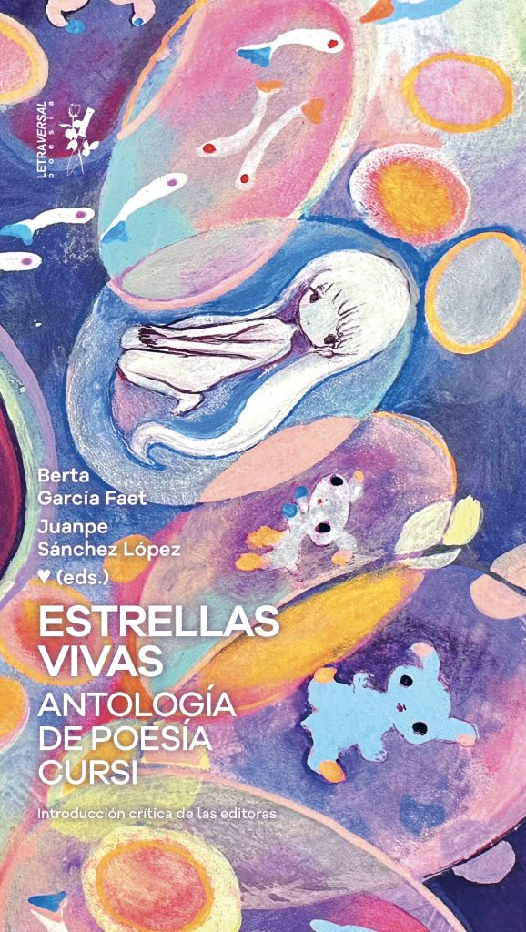 Estrellas vivas. Antología de poesía cursi - Berta García Faet y Juanpe ...